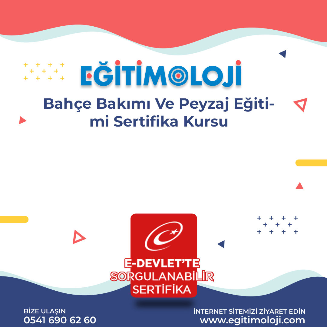 Bahçe Bakımı Ve Peyzaj Eğitimi Sertifikası | Eğitimoloji